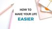 How to Make Your Life Easier (For Free) - Handful of Thoughts