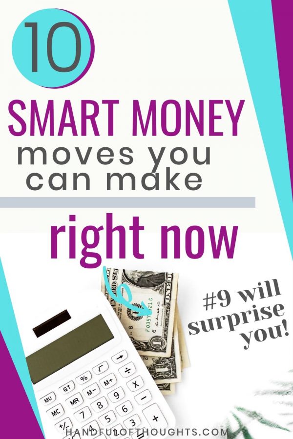 10 Smart Money Moves You Can Make Right Now - Handful of Thoughts