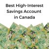 Best High-Interest Savings Account Canada (2021) - Handful of Thoughts